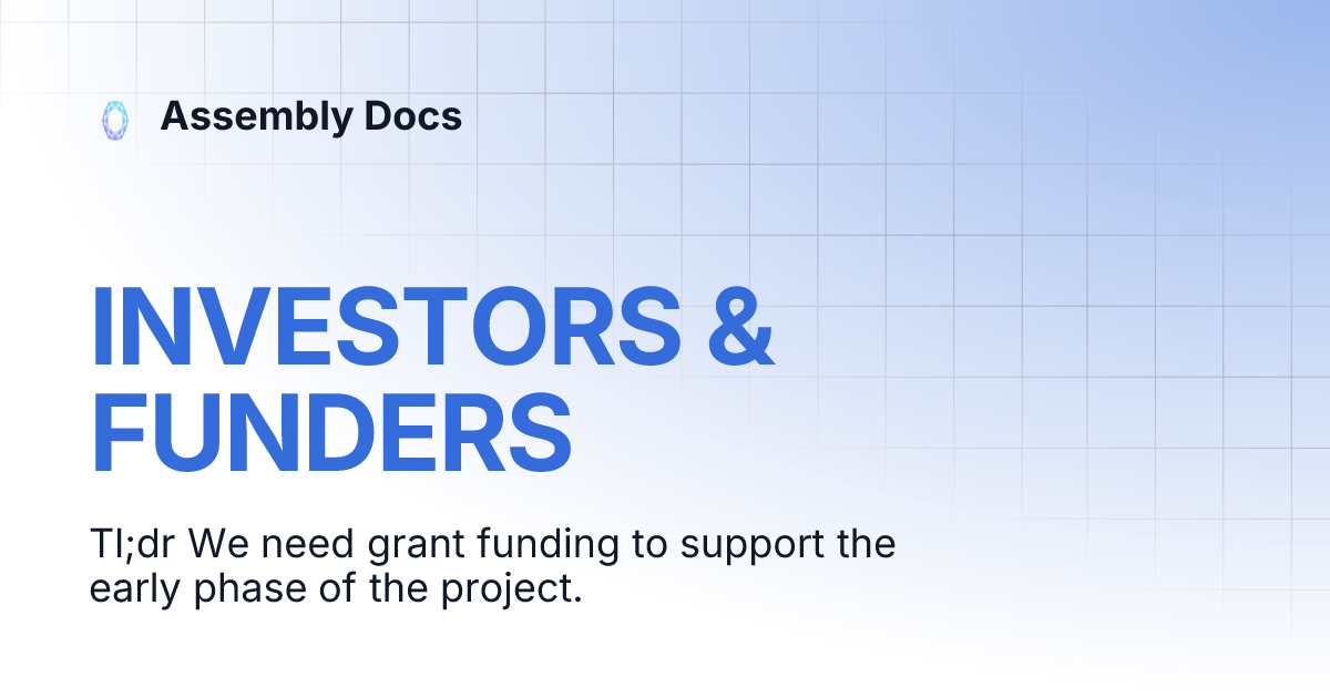 INVESTORS & FUNDERS | Assembly Docs